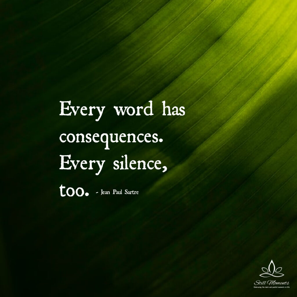 Every Word Has Consequences Still Moments Every Word Has Consequences Still Moments