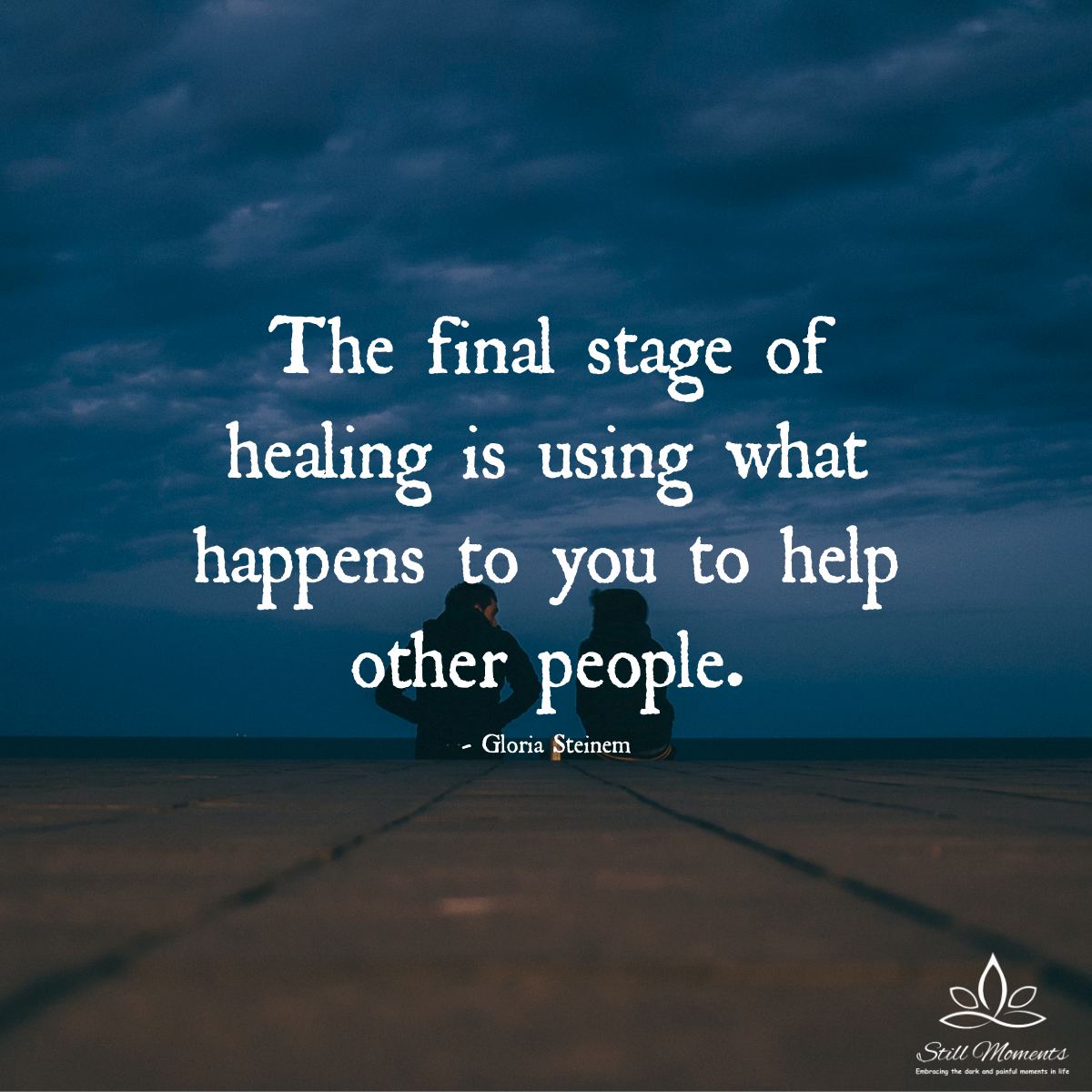 The Final Stage Of Healing - Still Moments